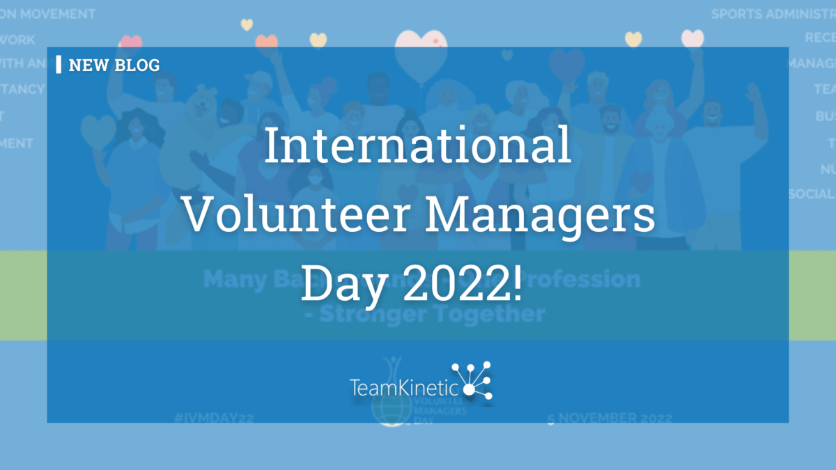 International Volunteer Managers Day 2022 - TeamKinetic