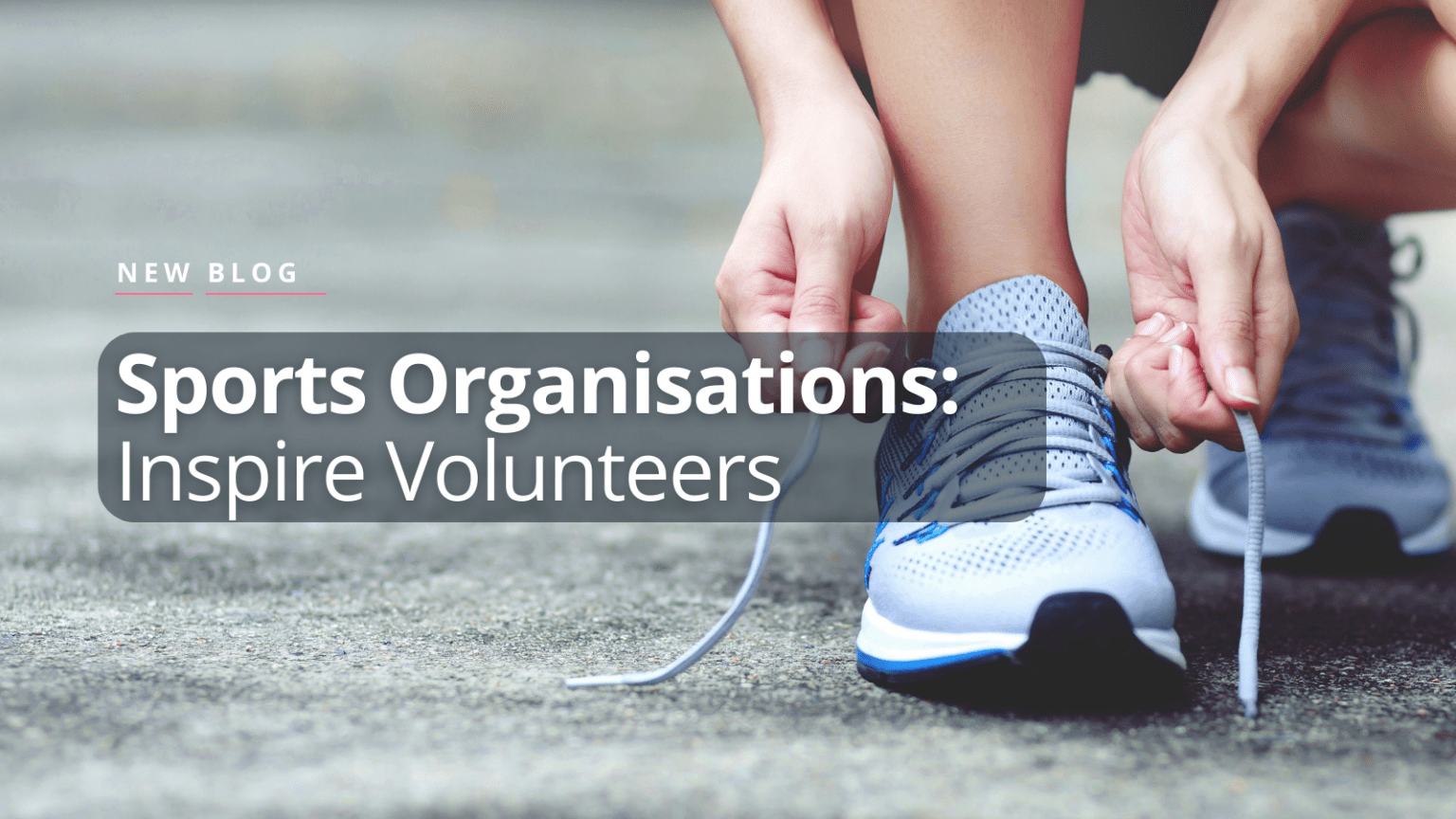 Sports Organisations: Inspire Volunteers - TeamKinetic