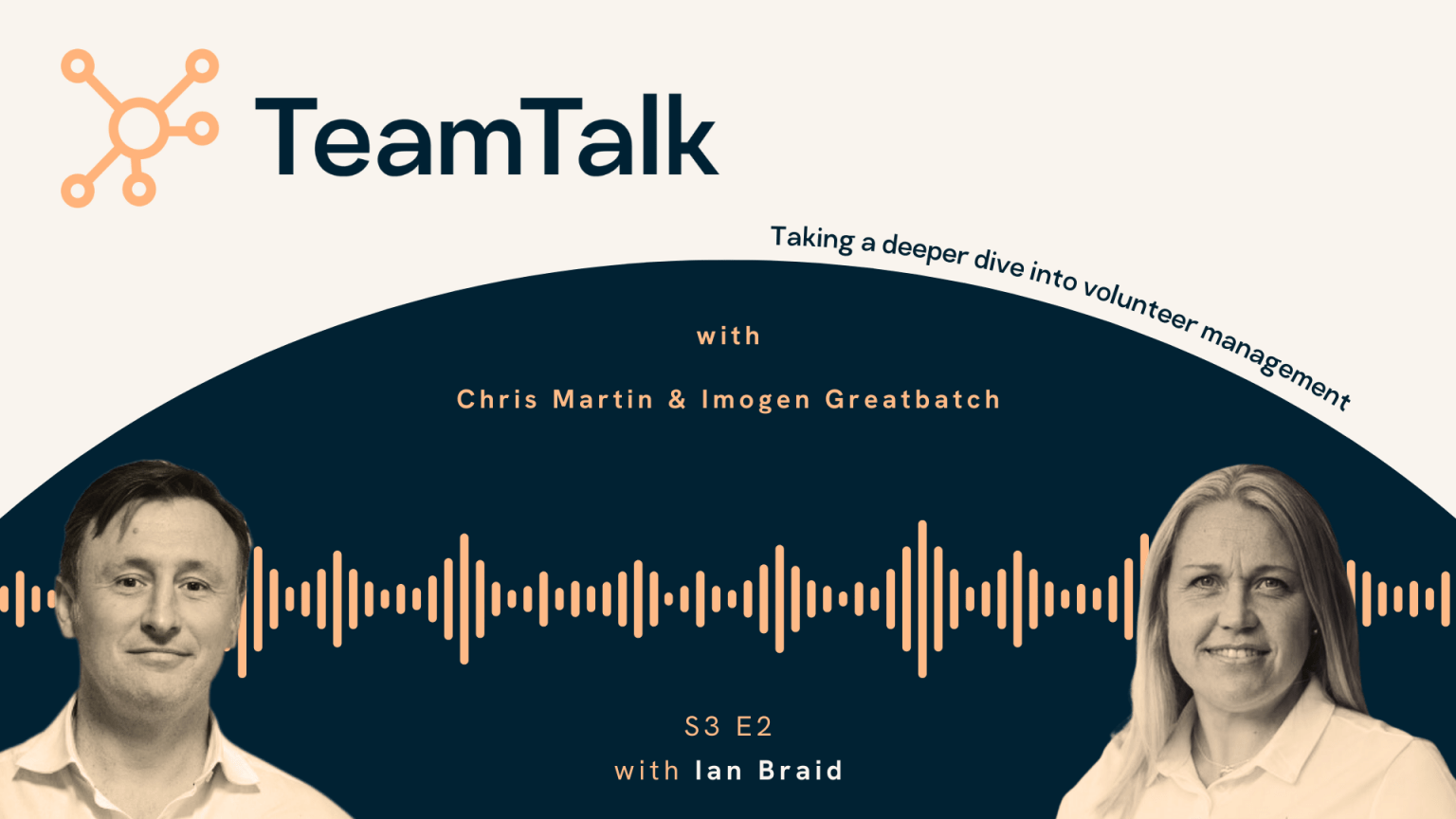 TeamTalk: Season 3, Episode 2 - Ian Braid - TeamKinetic